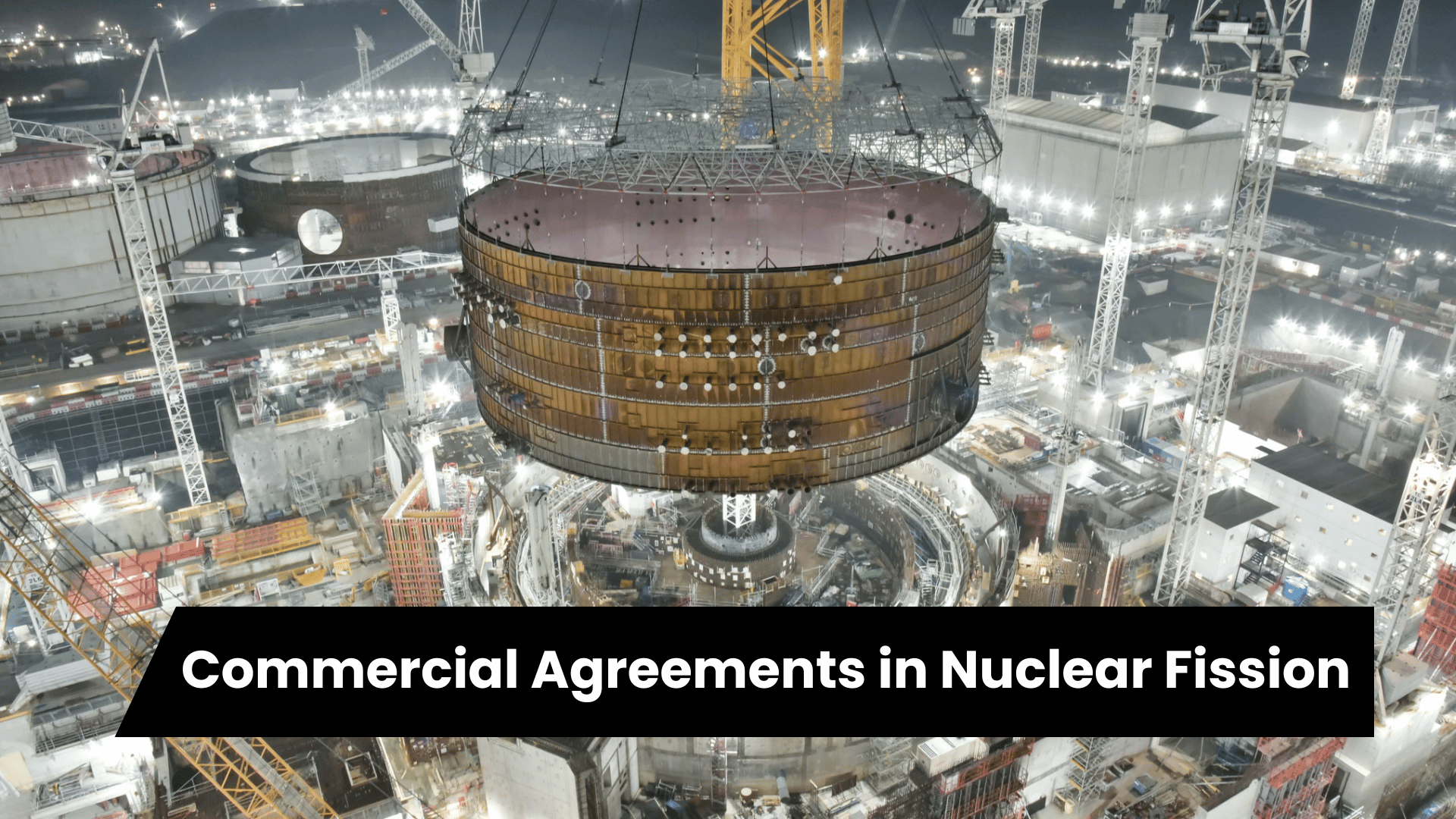 Five Landmark Commercial Agreements in Nuclear Fission