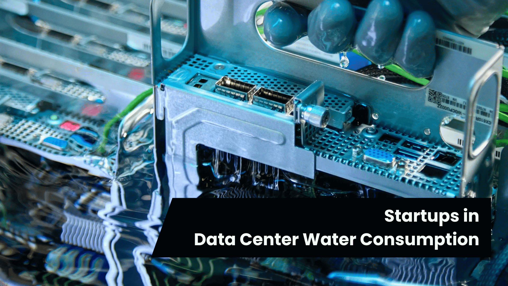 Five Startups Reducing Data Center Water Consumption